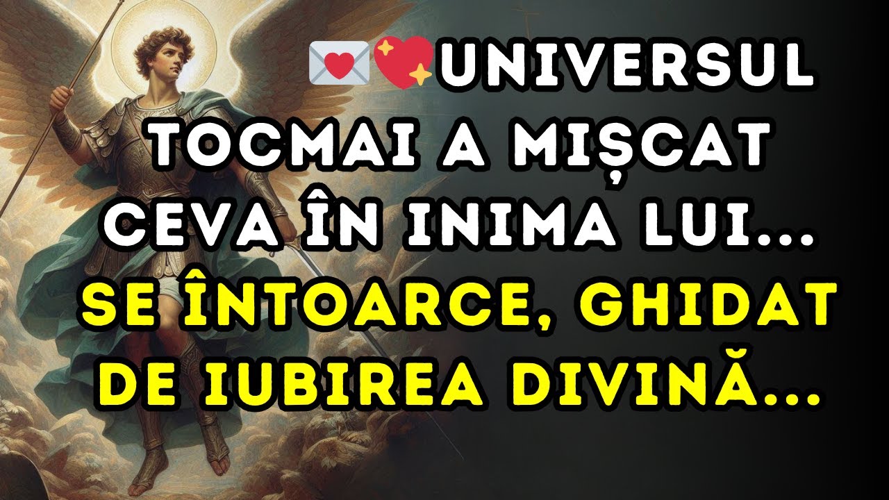 🌈 Universul tocmai a mișcat ceva în inima lui... Se întoarce, ghidat de ...