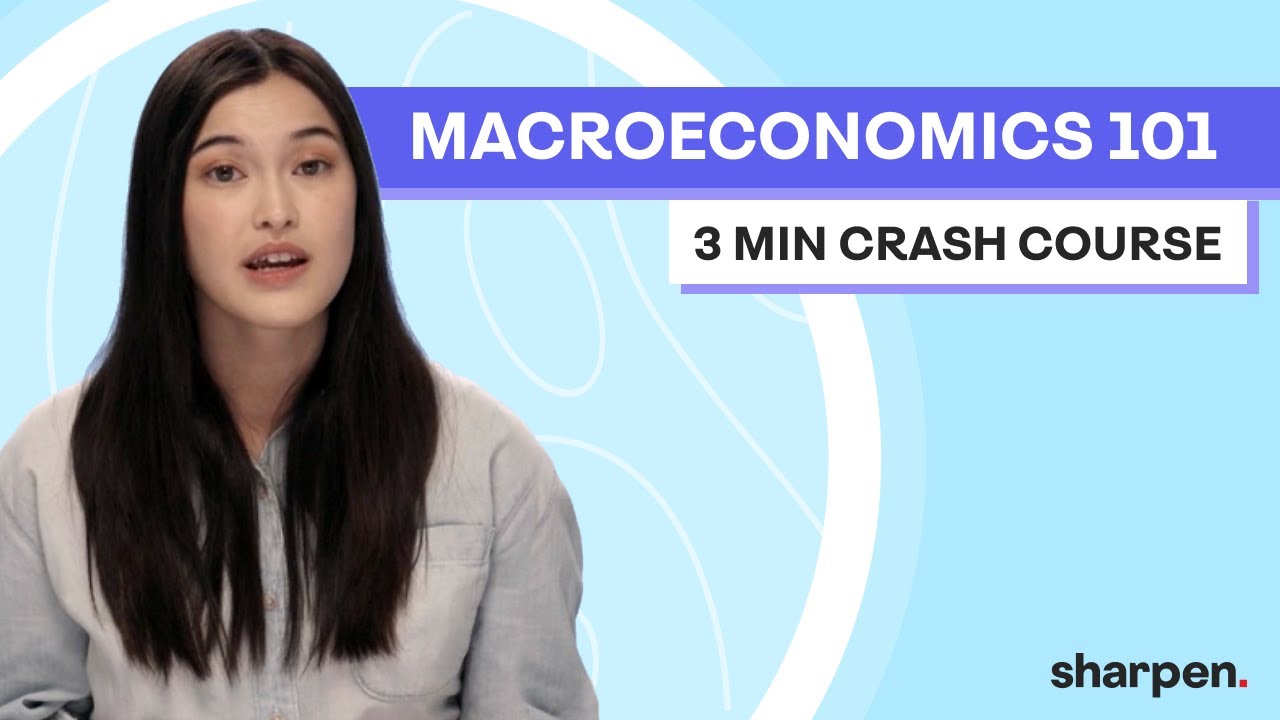 Macroeconomics 101 | 3 Minute Crash Course - YouTube