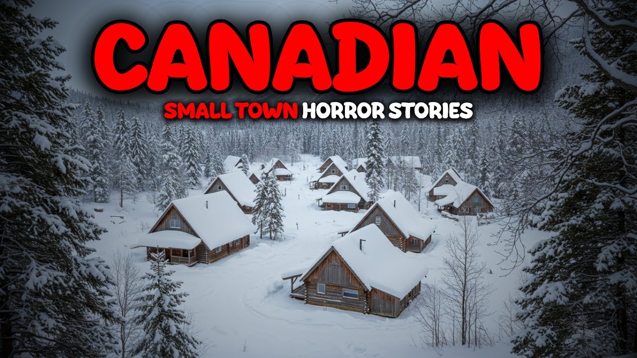11 New Most Disturbing TRUE Canada Small Town Horror Stories - YouTube