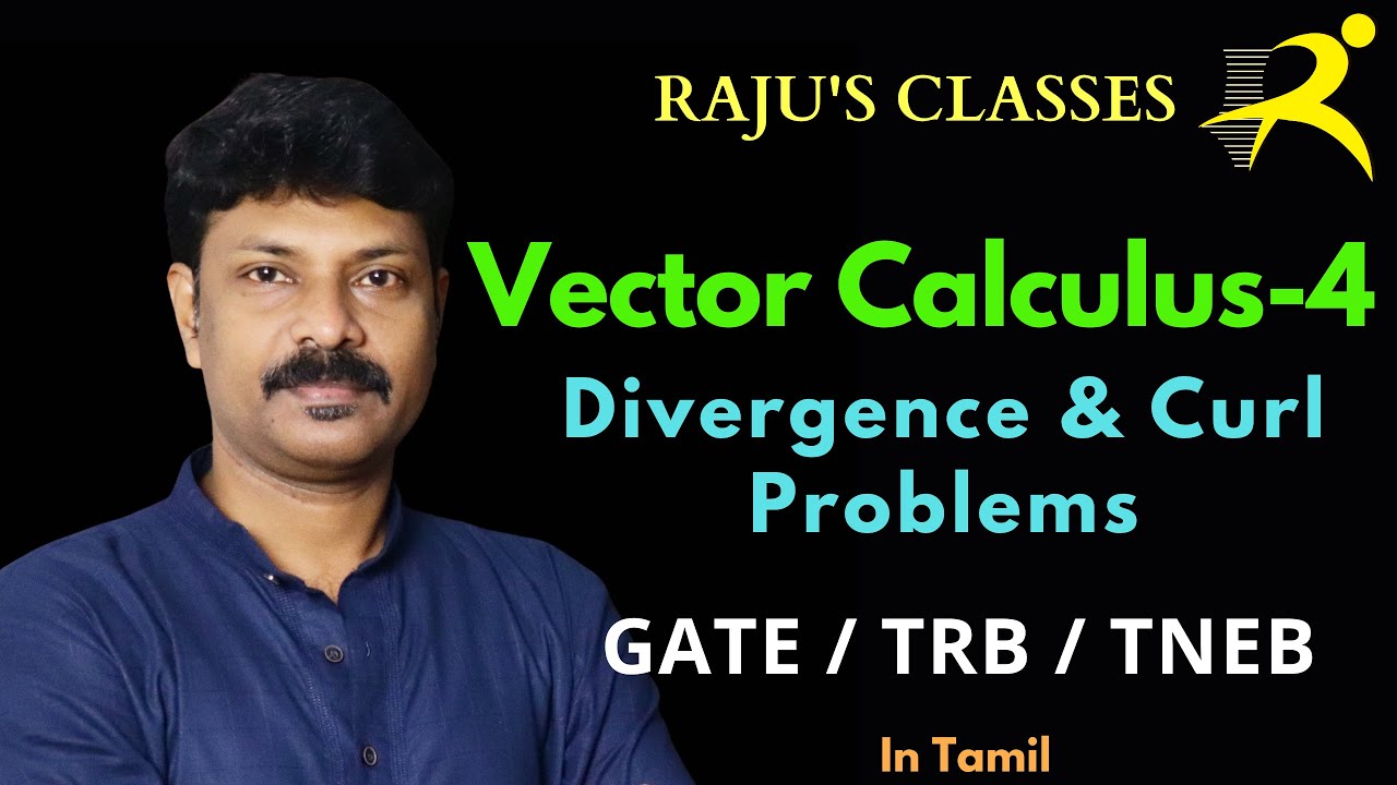 Divergence and Curl - Problems - Vector Calculus - Engineering ...