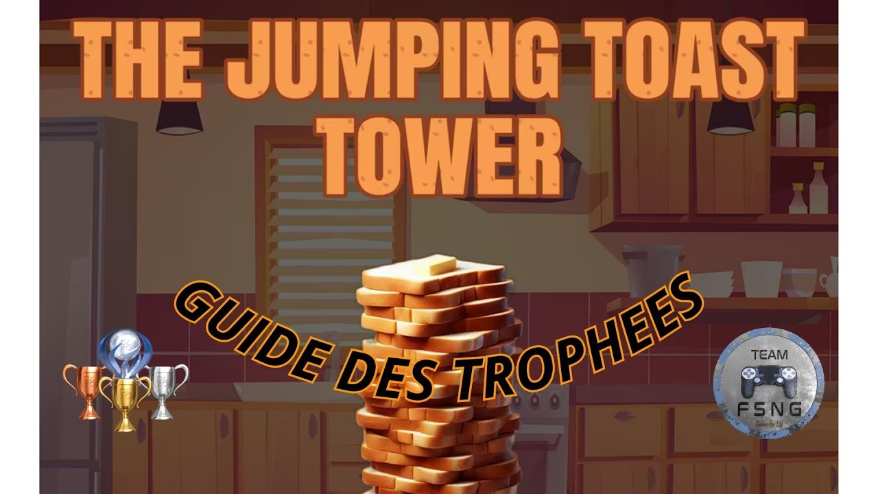 THE JUMPING TOAST TOWER guide trophée trophy guide CROSSBUY - YouTube