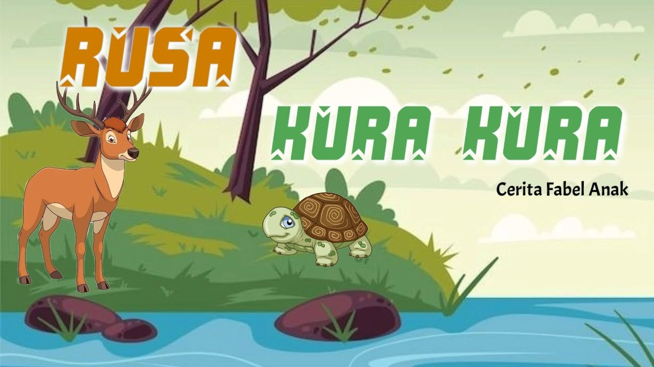 Rusa dan Kura Kura | Cerita Fabel Anak | Cerita Pendek | Cerita Sebelum ...