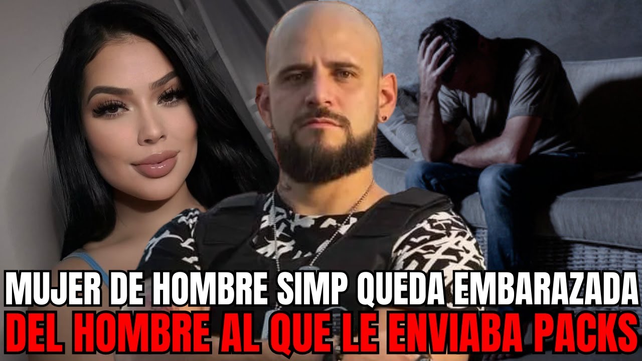 MUJER De Hombre SIMP Queda Embarazada Del Hombre Al Que Le Enviaba ...