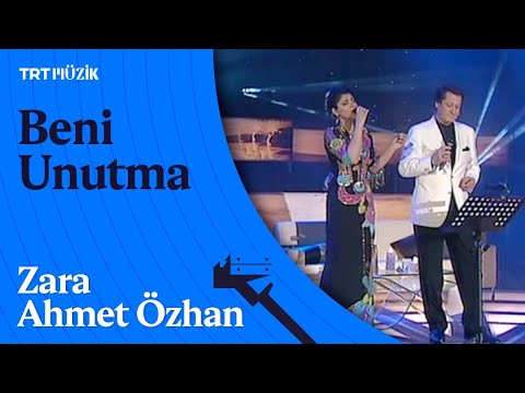 🎵 Zara & Ahmet Özhan | Beni Unutma (Canlı Performans)