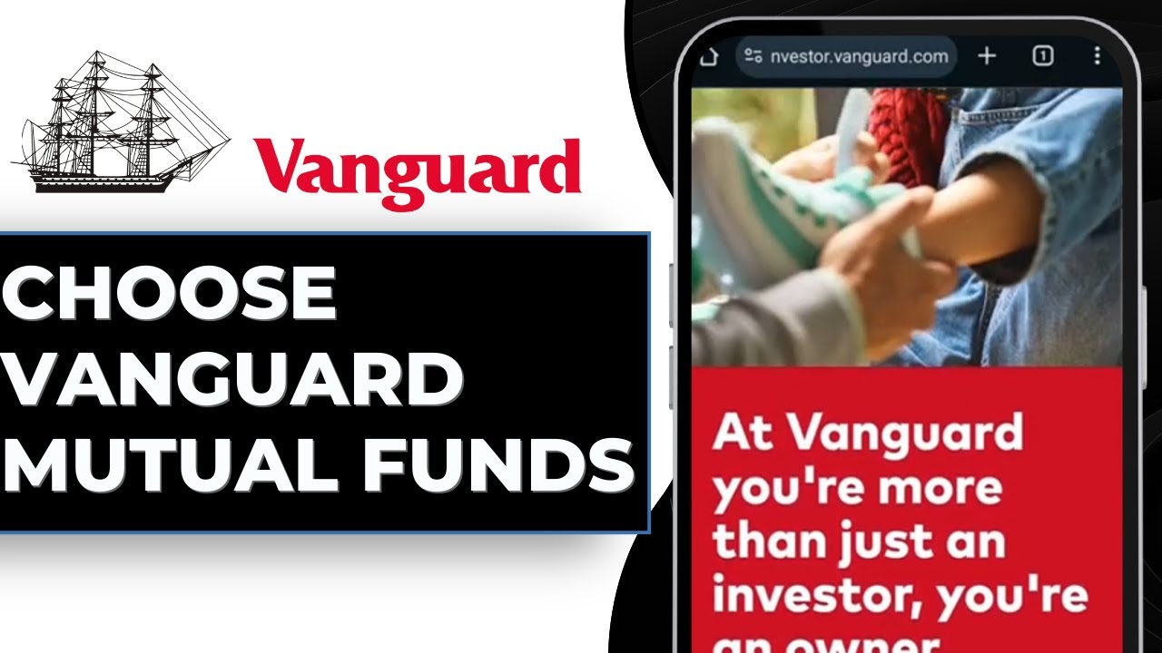 How to Choose Vanguard Mutual Funds or ETFs | Easy 2024 Guide - YouTube
