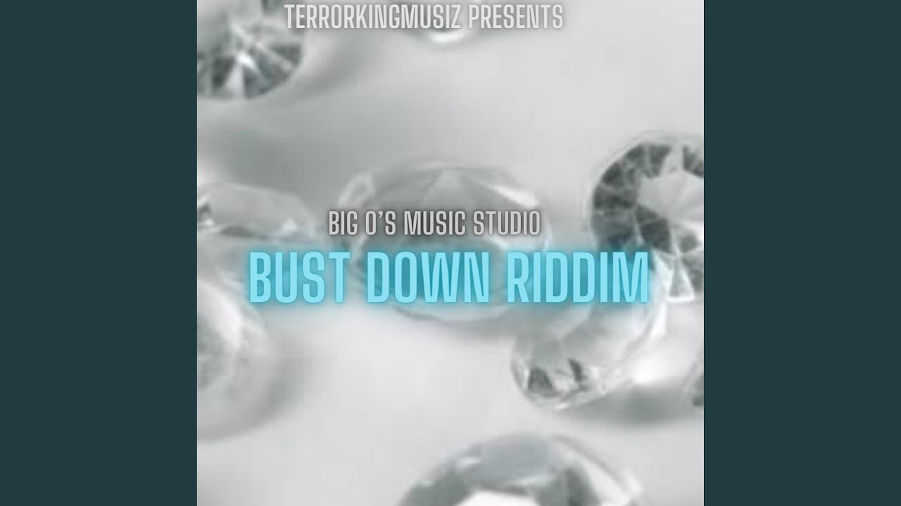 Bust Down Riddim (Instrumental) - YouTube