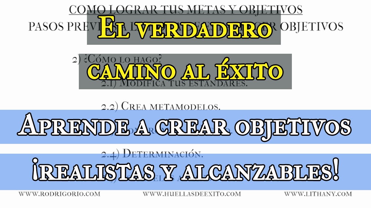 Vídeo tutorial: Cómo lograr tus objetivos y tus metas. ¿Cómo hago para ...