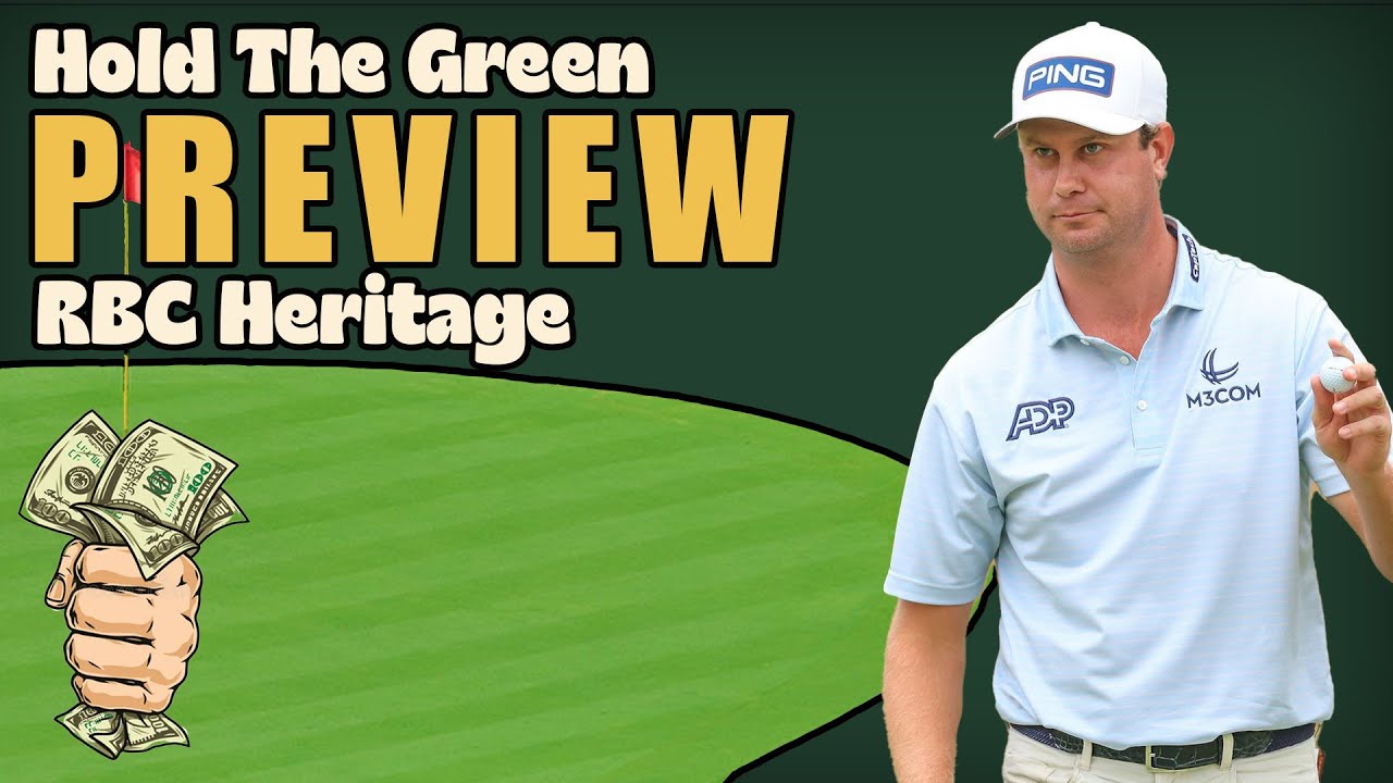 2025 RBC Heritage Preview - Hold The Green - YouTube