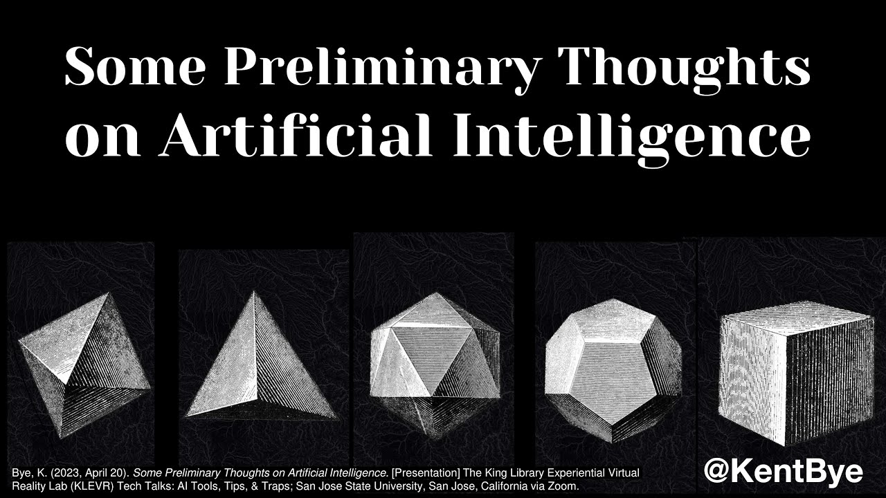 Preliminary Thoughts on Artificial Intelligence - Kent Bye - YouTube