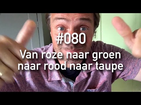 080 - Van roze naar groen naar rood naar taupe - de Portugese droom ...