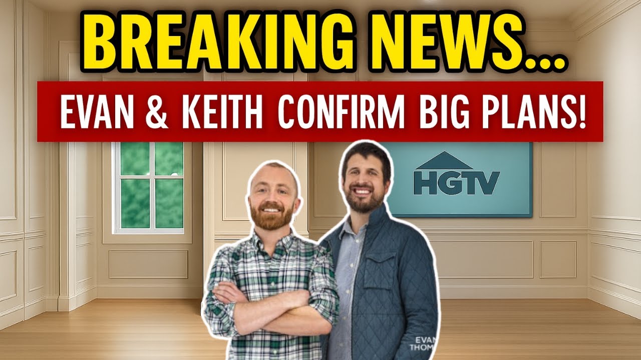 Good News: Keith & Evan CONFIRM What Fans Have Been Waiting to Hear # ...