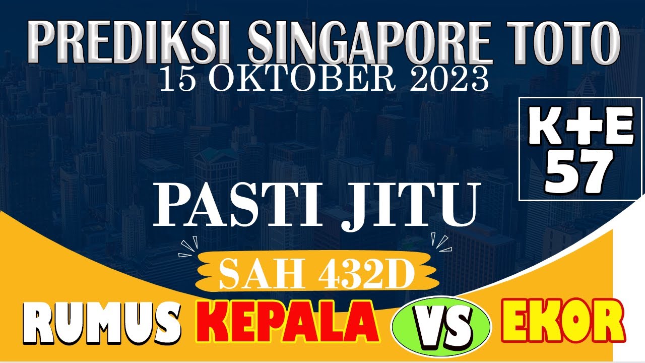 PREDIKSI TOGEL SGP HARI INI 15 OKTOBER 2023 | BOCORAN SINGAPORE | RUMUS ...
