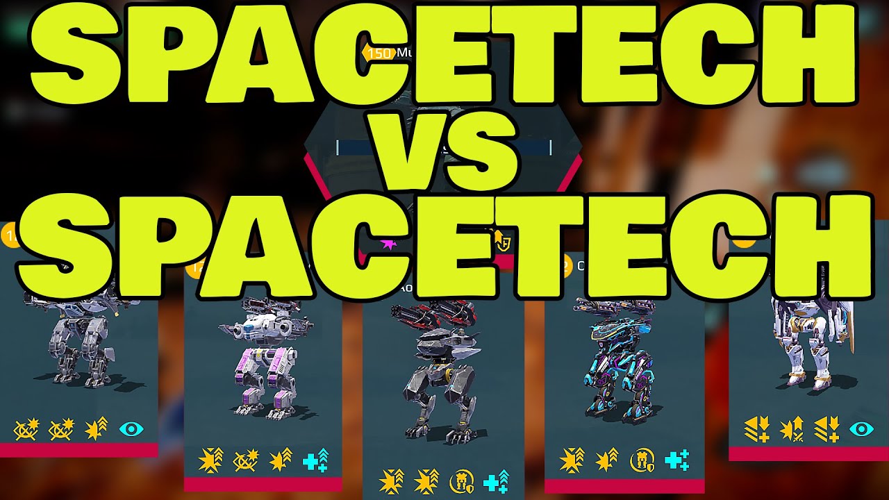 War Robots Spacetech Robots Vs Spacetech Robots - YouTube