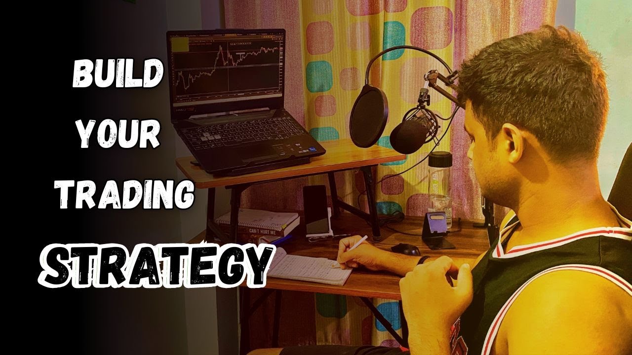 Build Your Own Trading Strategy | Improve Your Trading Strategy - YouTube