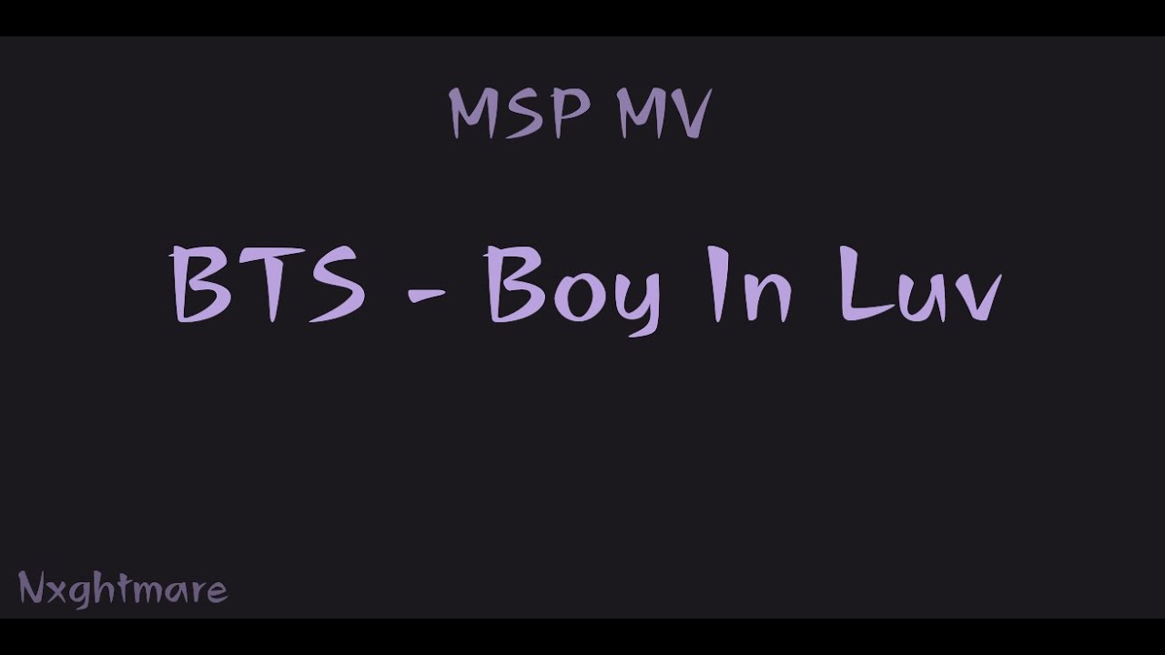 [MSP // MV] Boy In Luv (BTS) - YouTube