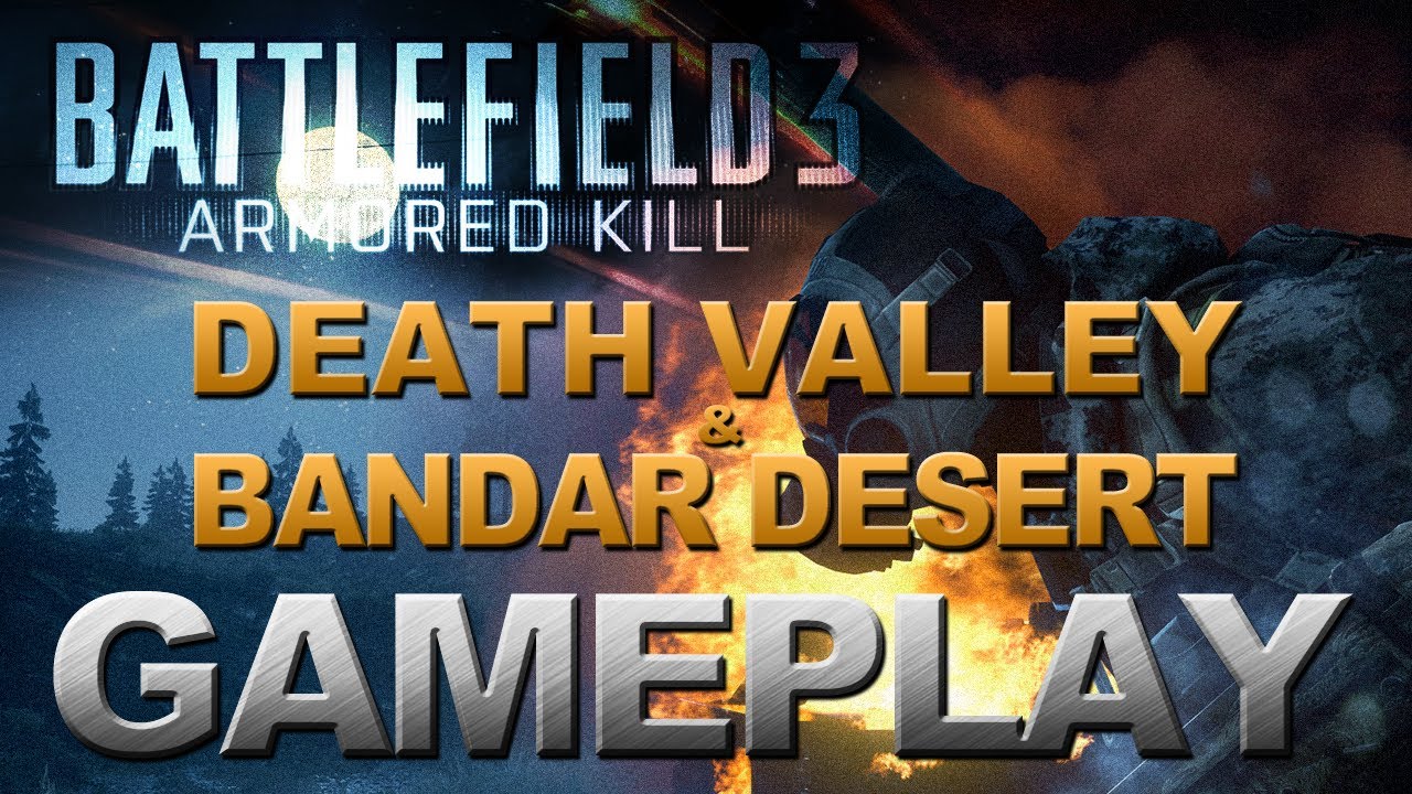Battlefield 3 - Armored Kill - Conquest Gameplay - Death Valley ...
