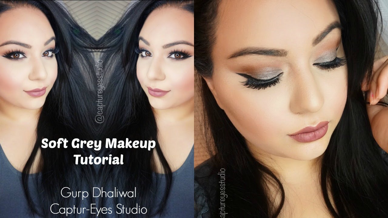 Soft Grey Makeup Tutorial | Gurp Dhaliwal | Captur-Eyes Studio - YouTube