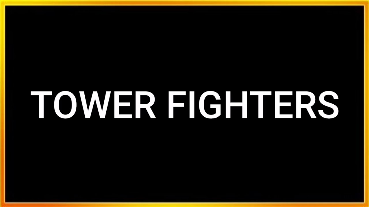 TOWER FIGHTERS [TRAILER] - YouTube