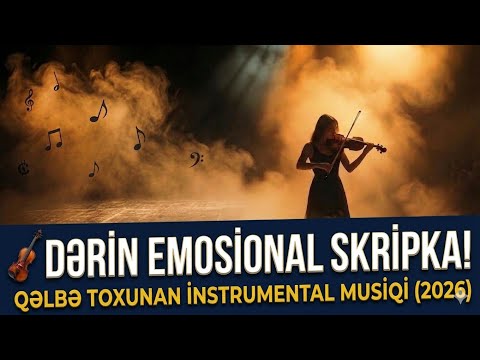 Kədərli İnstrumental Musiqi 2026 - Caspian Style