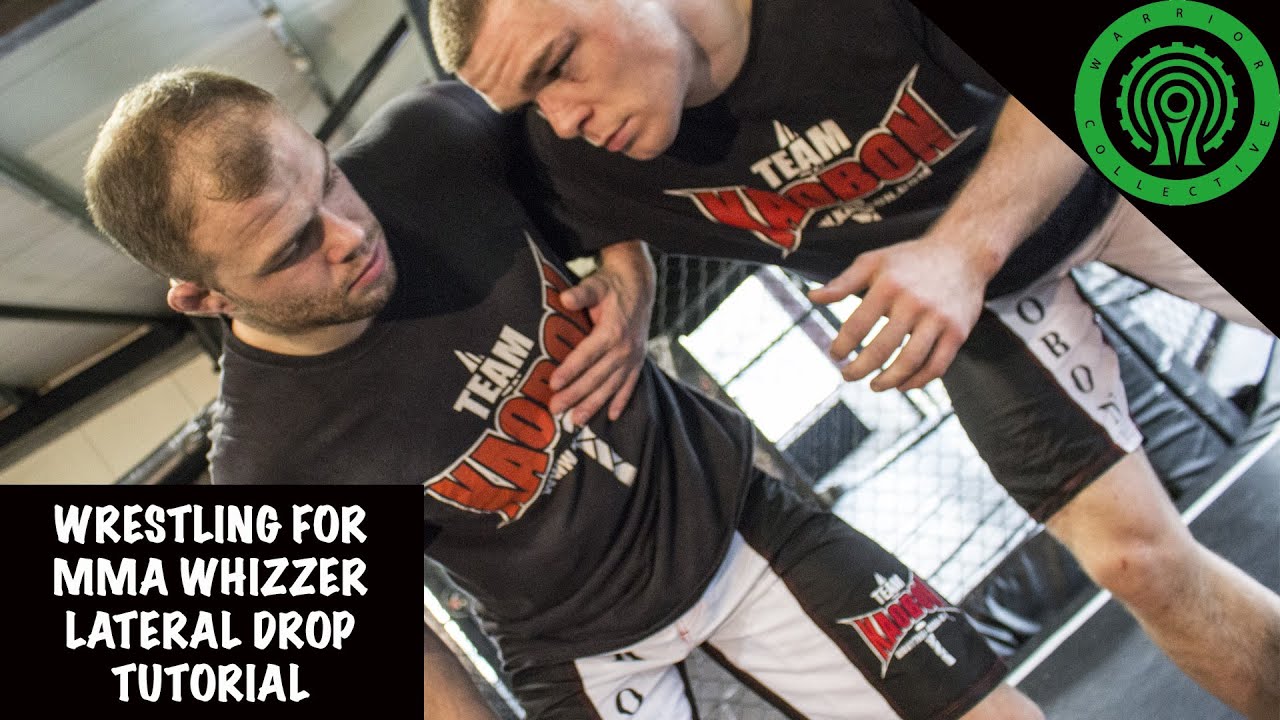 Wrestling for MMA High Whizzer Lateral Drop Tutorial - YouTube