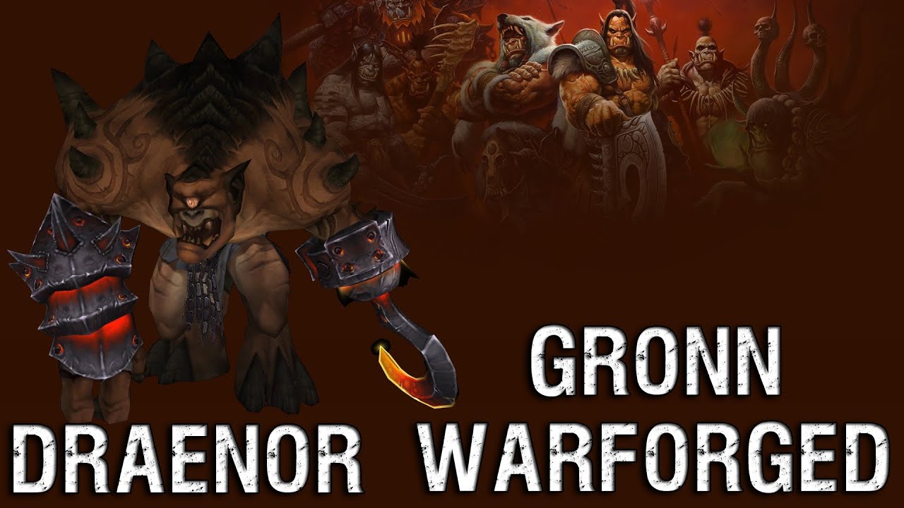 Gronn Draenor Warforged - Warlords of Draenor - YouTube