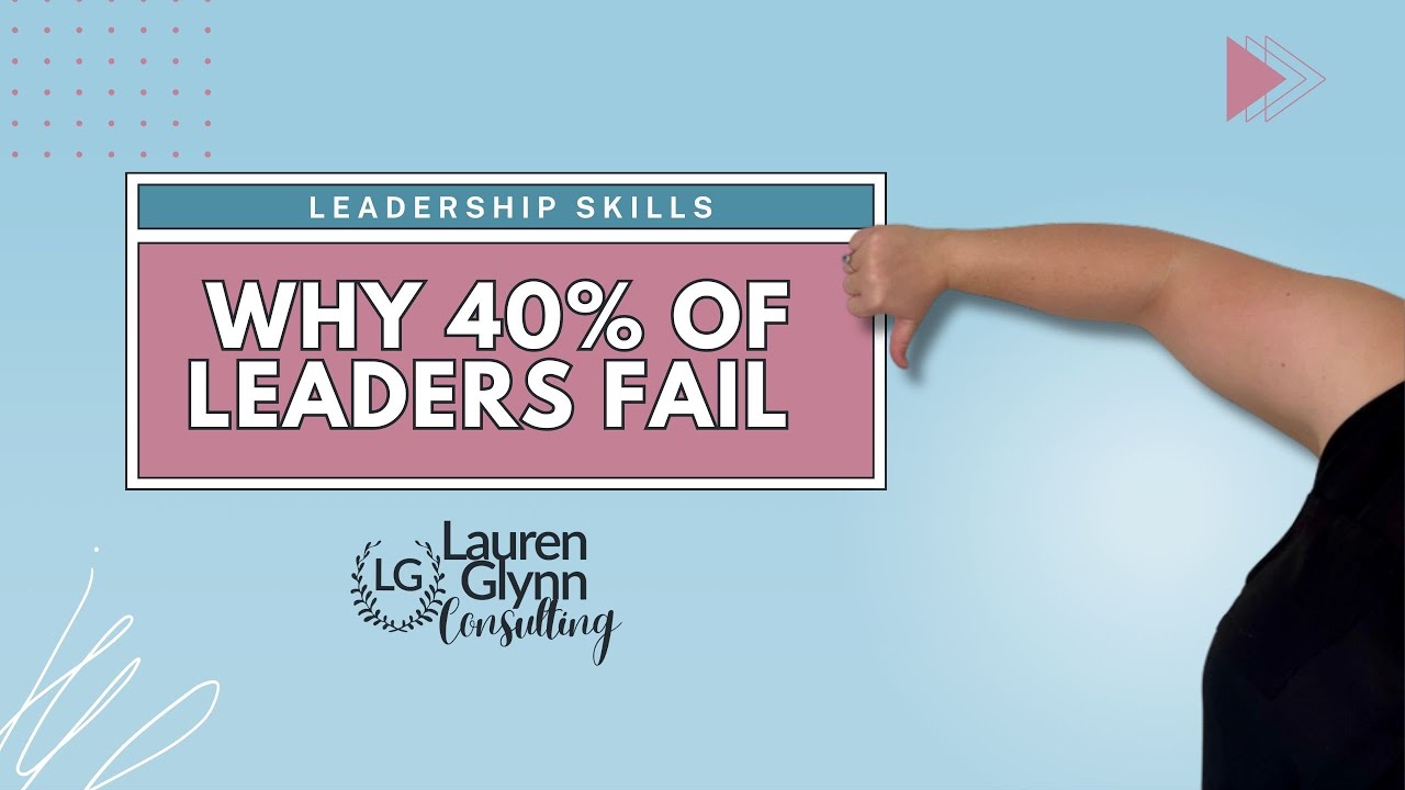 Why 40% of Leaders Fail (and How Not to be One of Them) - YouTube