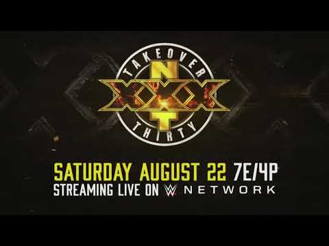 NXT Takeover: XXX (30) Music Video - August 22, 2020 - YouTube