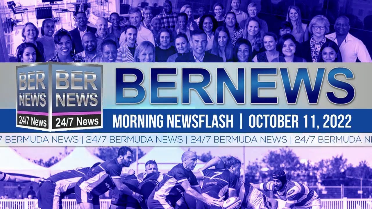 Bermuda Newsflash For Tuesday October 11, 2022 - YouTube