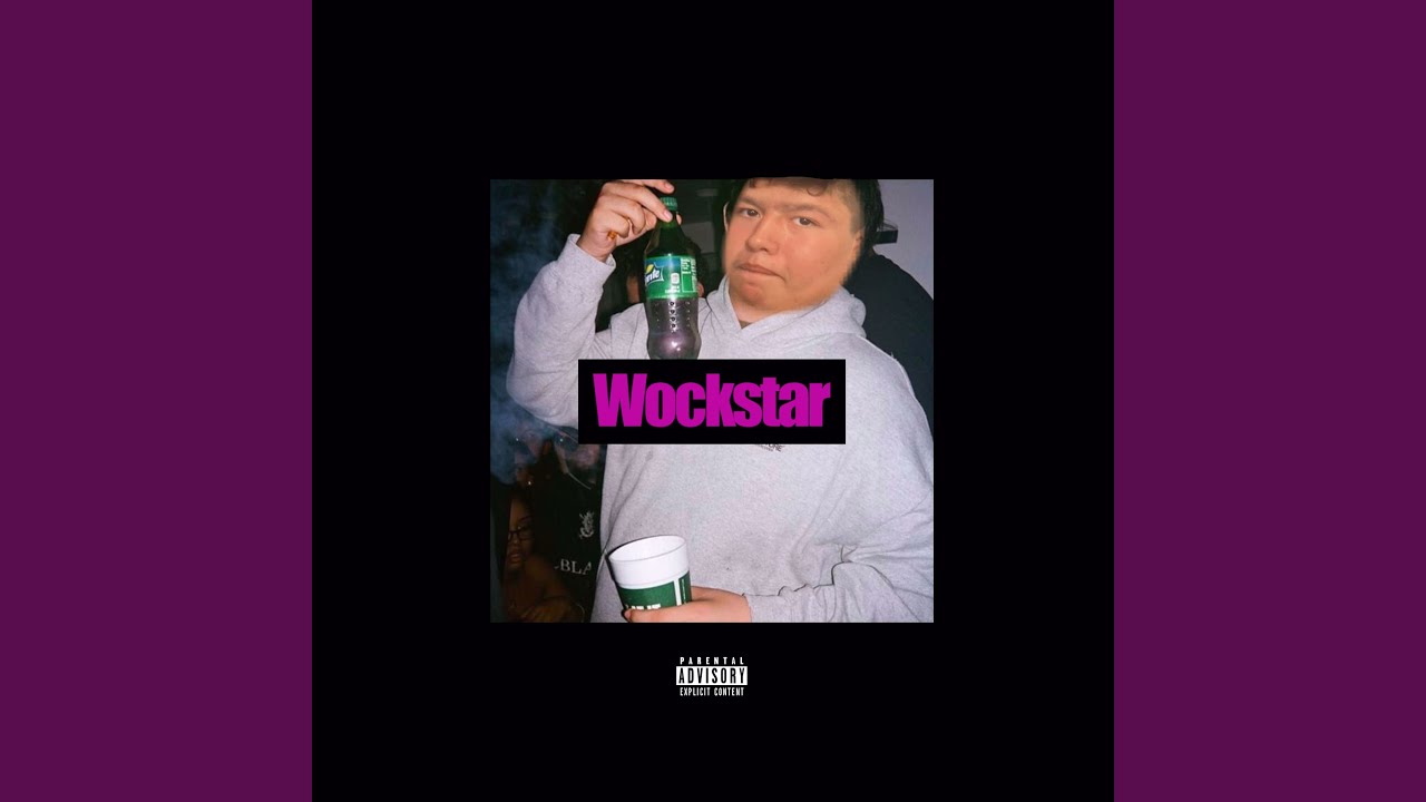 Wockstar - YouTube