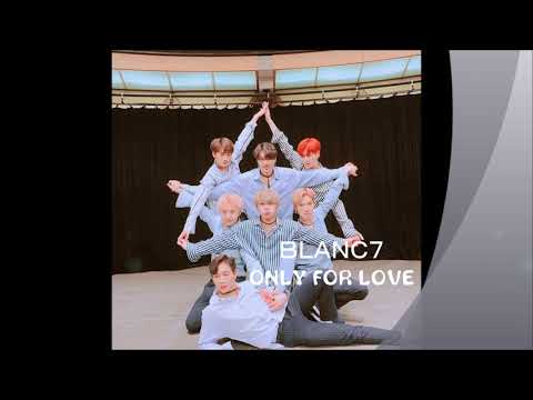 BLANC7 ONLY FOR LOVE