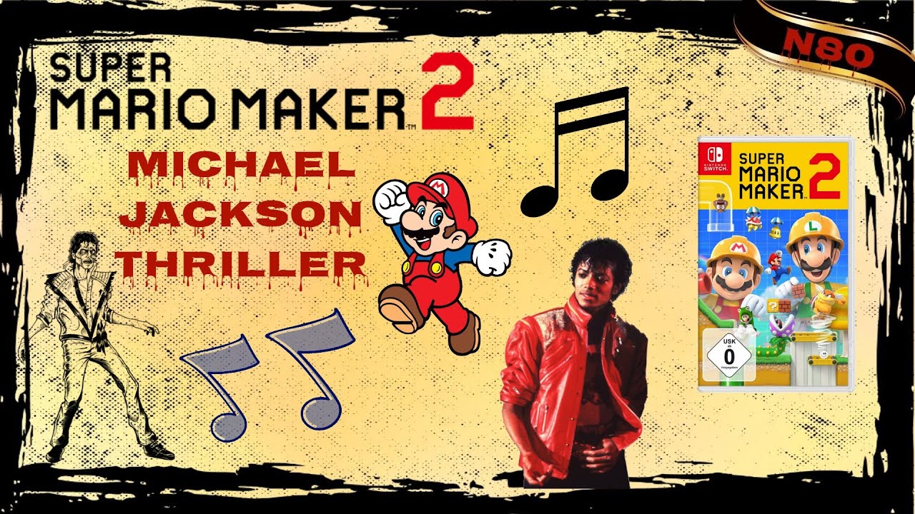 Michael Jackson's Thriller in SUPER MARIO MAKER 2 - YouTube