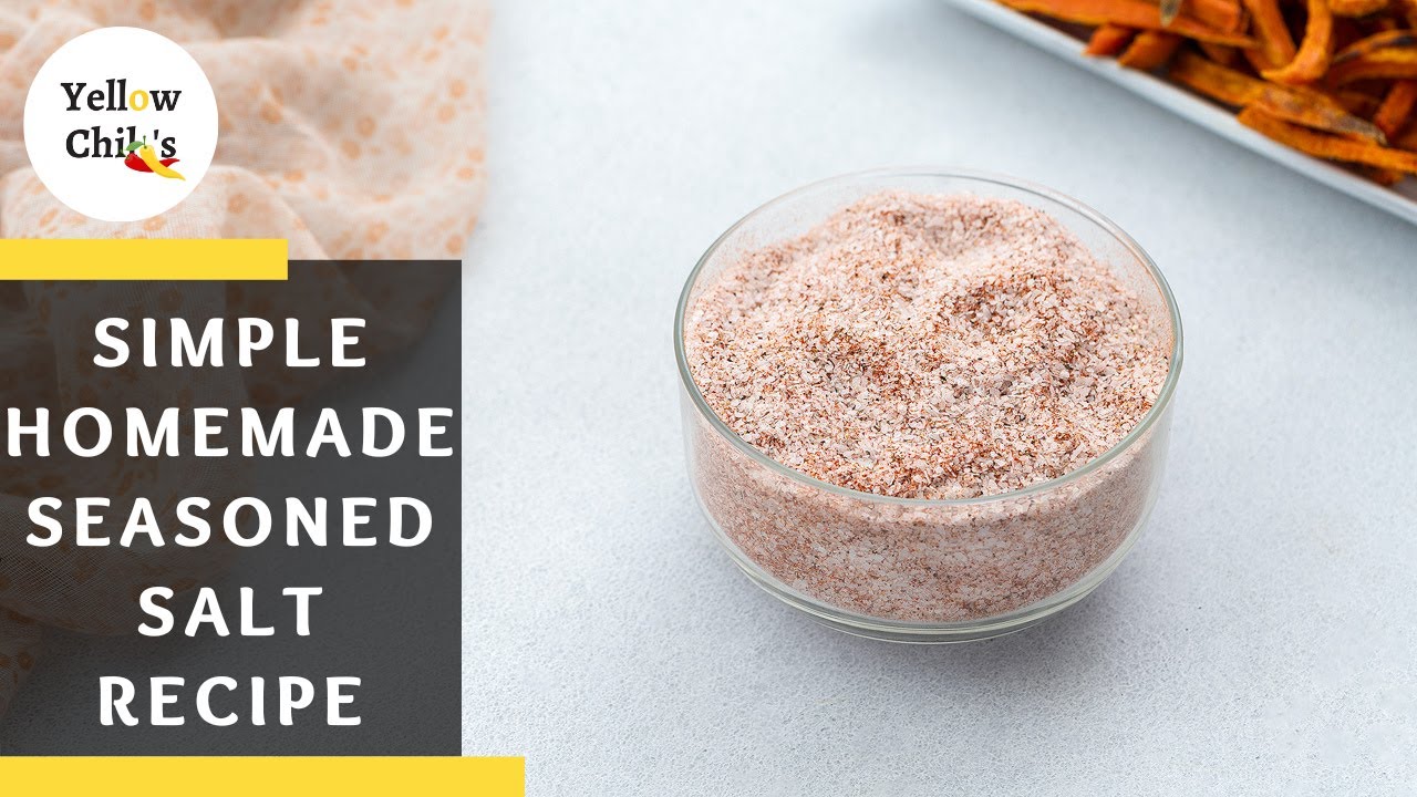 Easy DIY Seasoned Salt Recipe: A Savory & Spicy Seasoning for Cooking ...