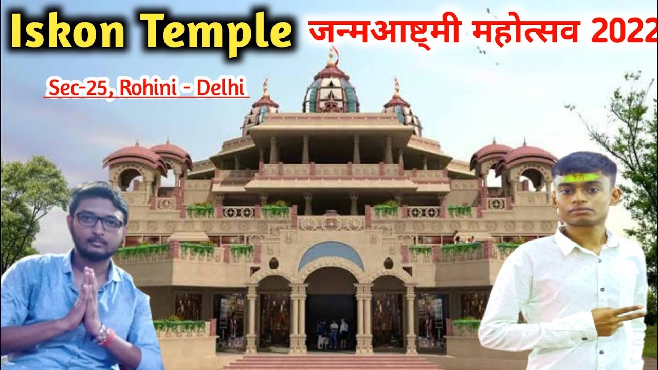 20 August 2022 Janmashtami celebration🔥🔥Iskcon temple Rohini Sec-25 ...