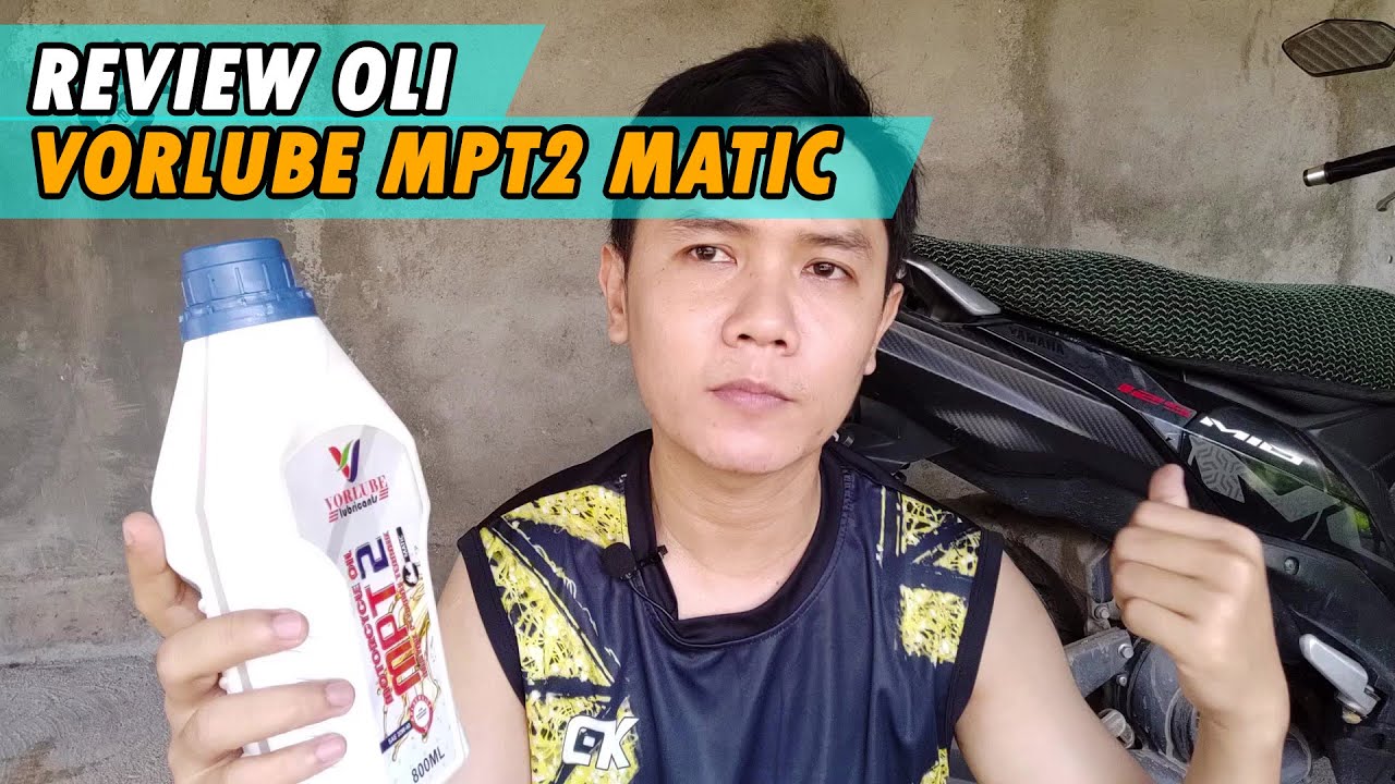 REVIEW Oli Vorlube MPT2 Matic Biru - YouTube