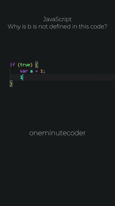 Javascript Why Is B Undefined In This Code Function Scope Block
