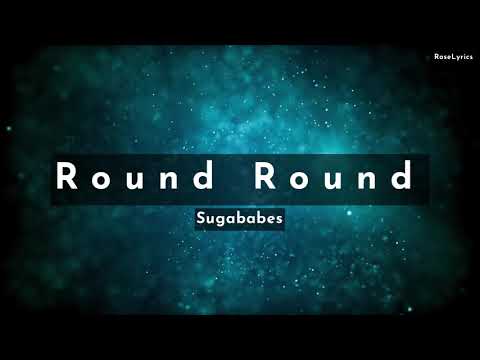Sugababes - Round Round (Lyric Video)