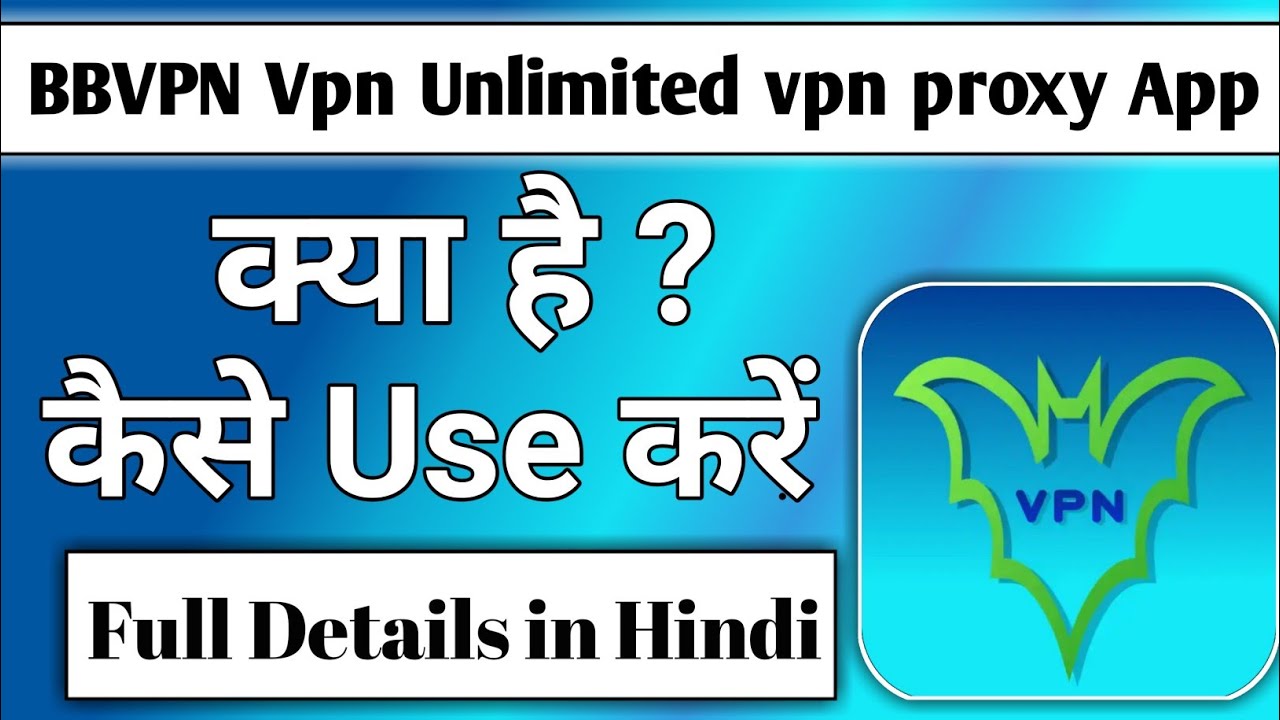 BBvpn Vpn - unlimited vpn proxy App || Bbvpn vpn - unlimited vpn proxy ...
