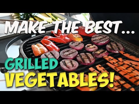 The Best Grilled Vegetables EVER! | Dad Bod BBQ - YouTube