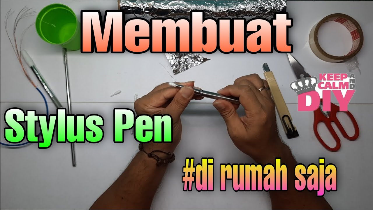 Membuat Pena Stylus Dengan Budget Minim || DIY - YouTube
