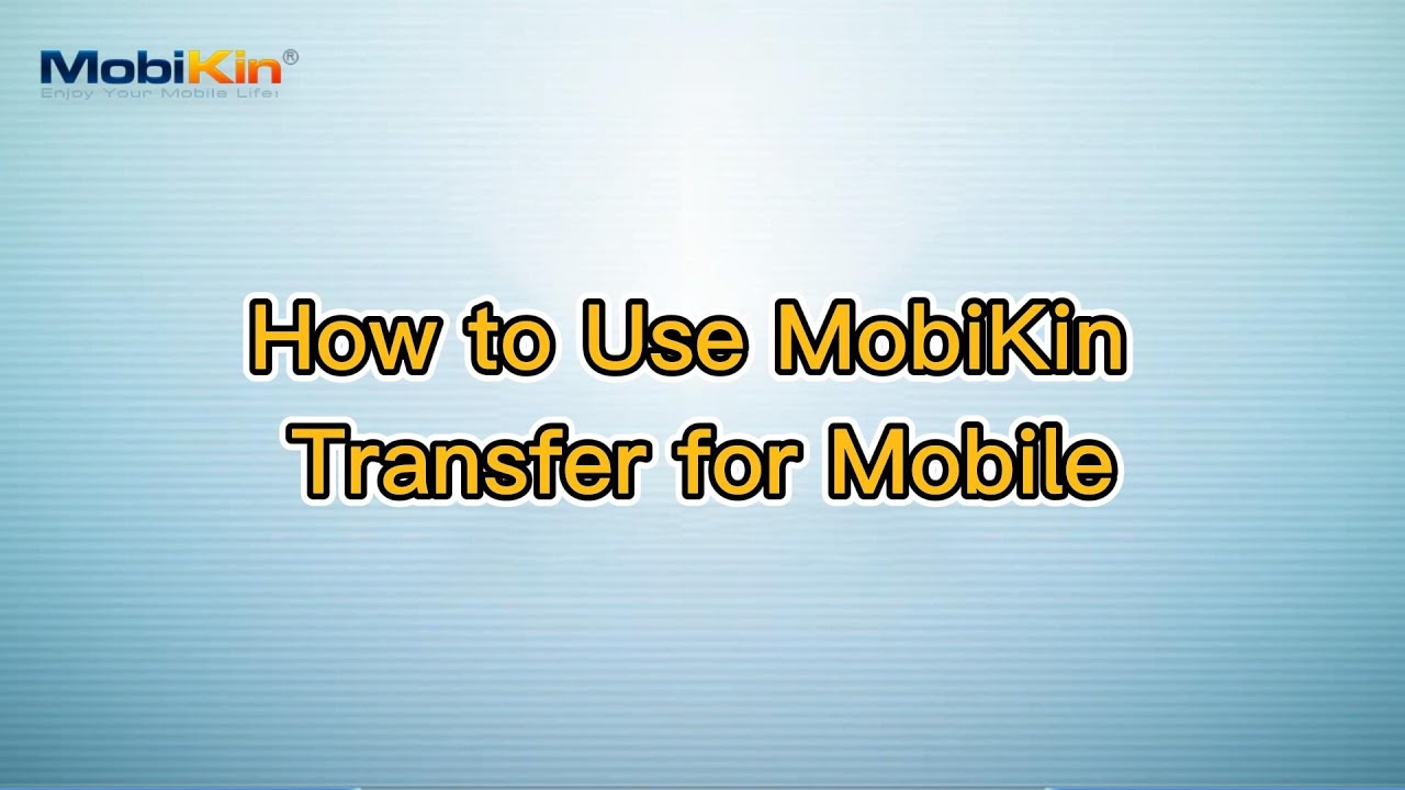 MobiKin Transfer for Mobile - Transfer Data from One to Another with 1 ...