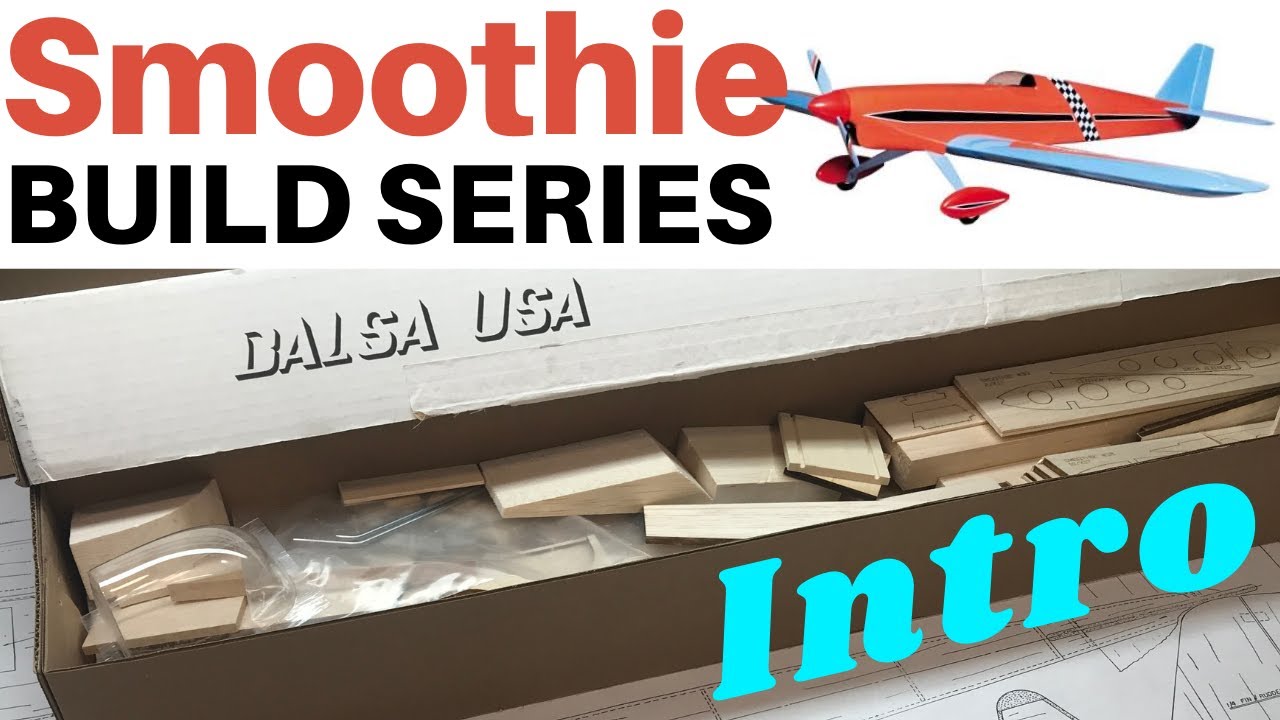Balsa USA Smoothie RC Plane Kit Build No 1 Intro and review - YouTube