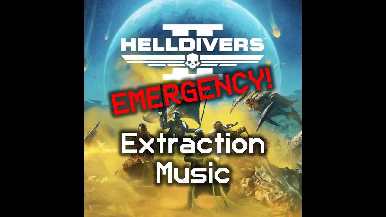 Emergency Extraction Theme | Emergency Extraction Shuttle | HQ ACCURATE VERSION | Helldivers 2 ...
