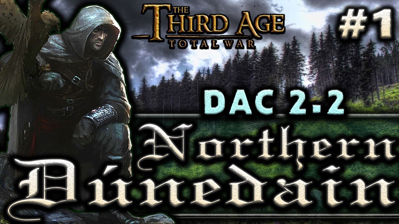 RESTORE ARNOR! - Third Age:TW - DaC v2.2 - Northern Dunedain Very Hard ...