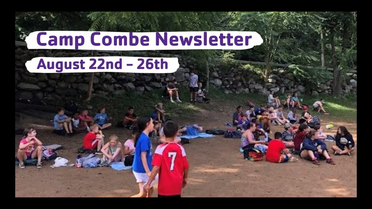Camp Combe Newsletter Week 9 - YouTube