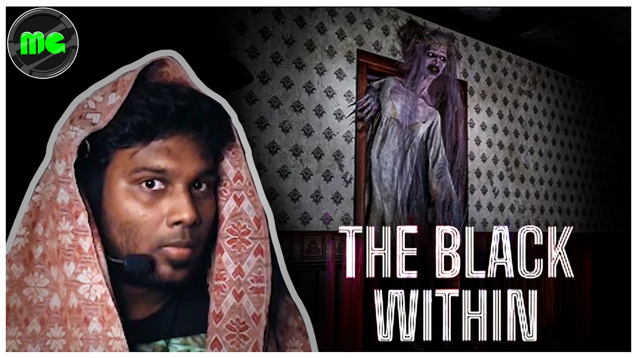The Black Within | Horror Gameplay | Manguni Gamer - YouTube