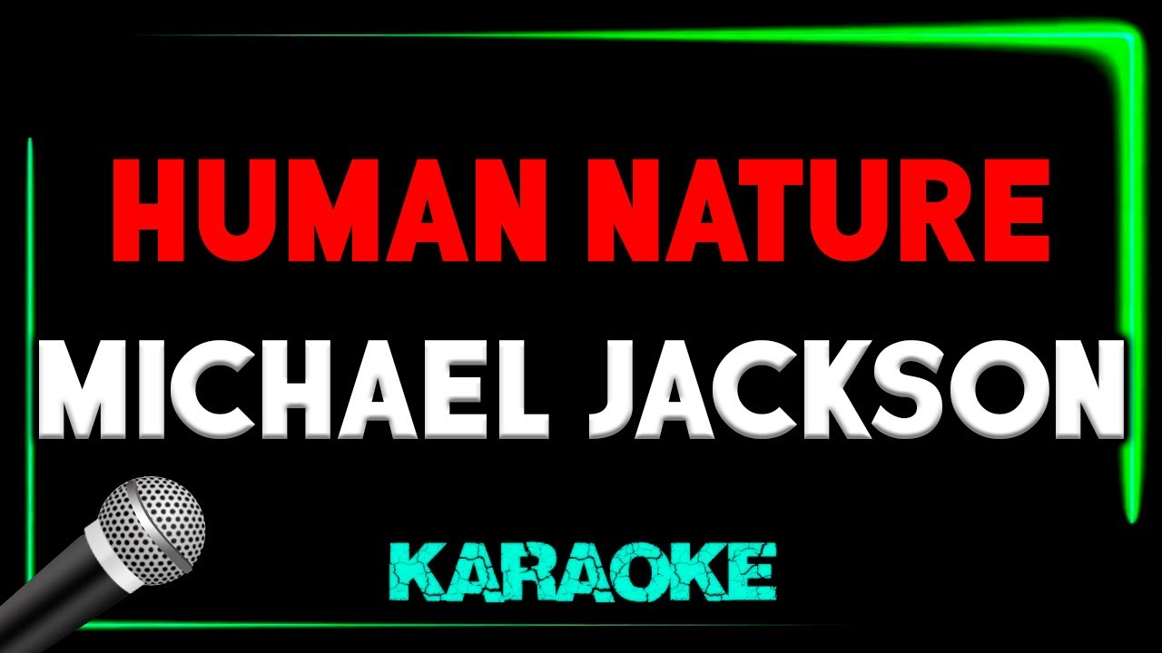 Michael Jackson Human Nature Karaoke Youtube 6421