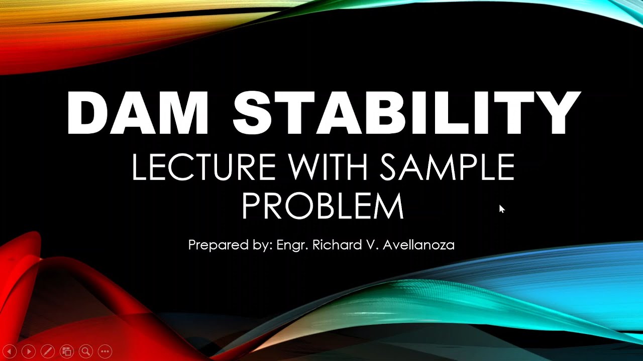 [HYDRAULICS 7] Dam Stability - Part 1 (Lecture with Sample Problem ...