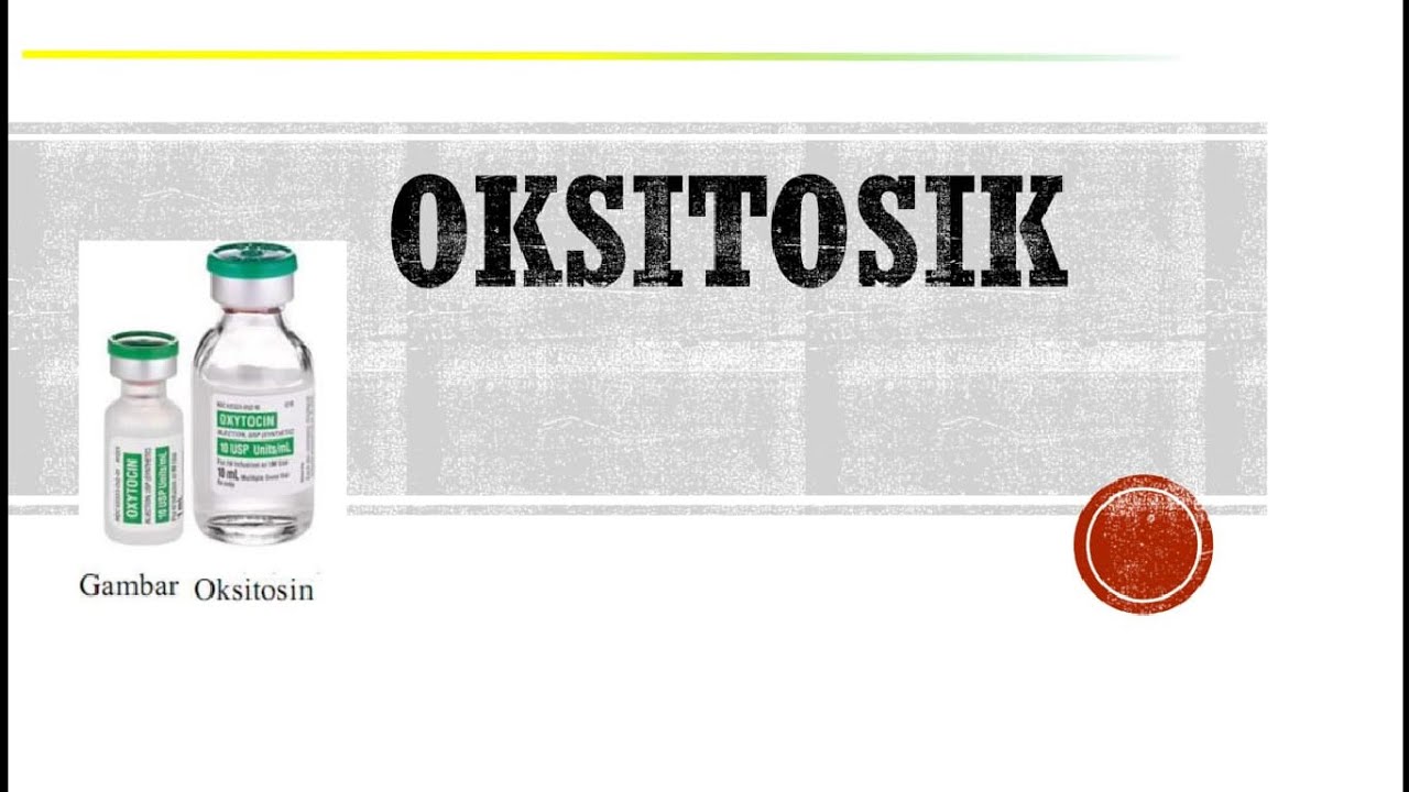Oksitosik | Obat Induksi Persalinan | Obgyn - YouTube
