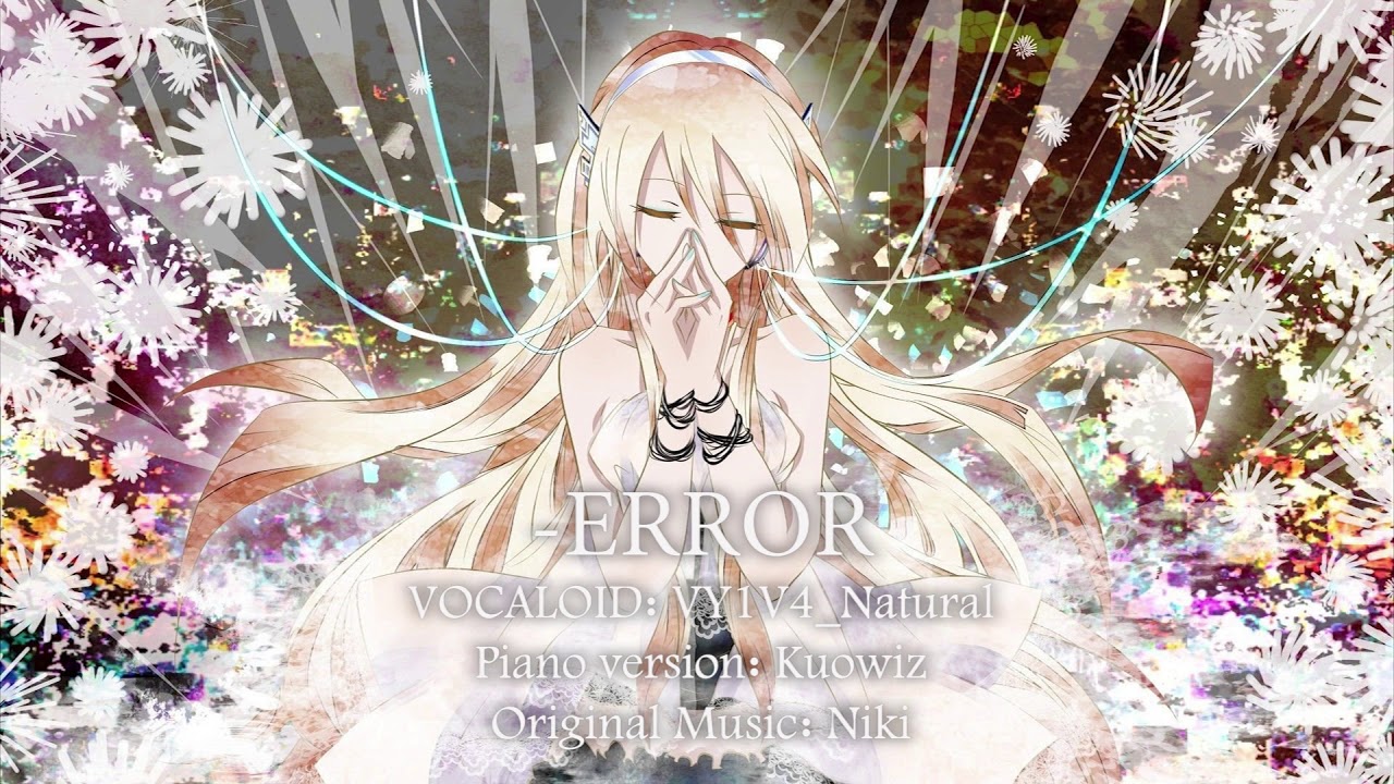 -ERROR - VY1V4: Natural (Piano version) 【VOCALOID cover】 - YouTube
