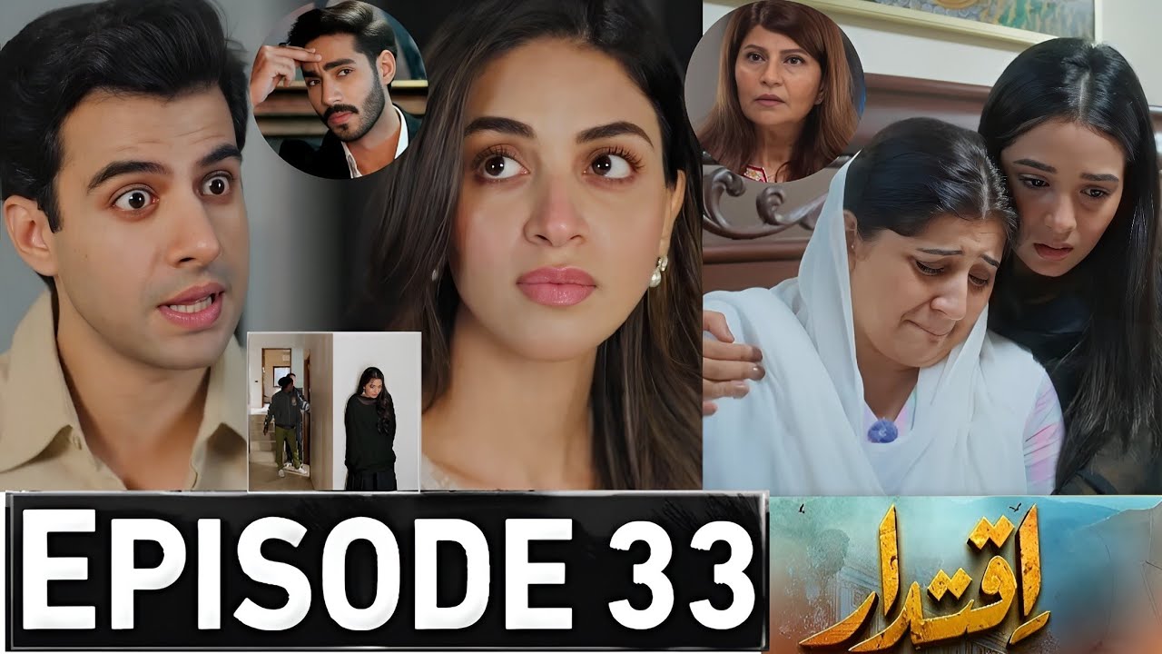 Iqtidar Episode 33 Promo | Iqtidar Episode 33 Teaser | Iqtidar Drama ...